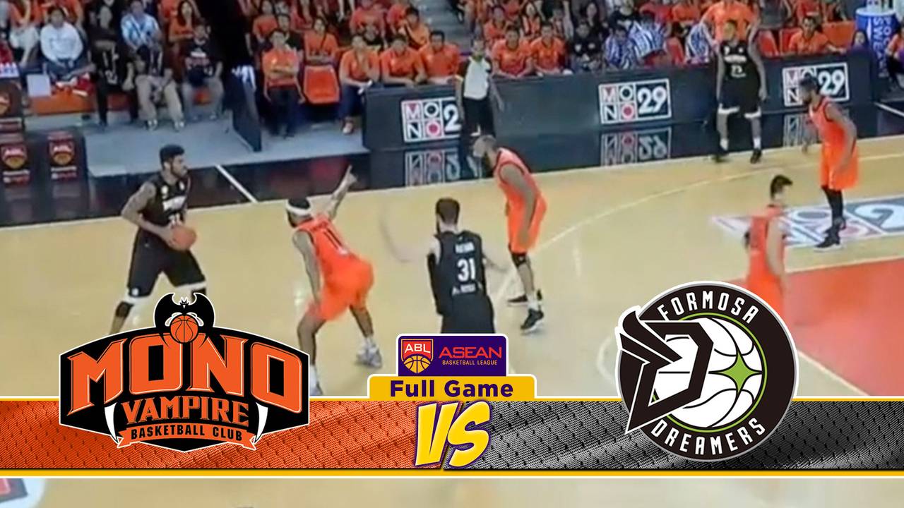 Full Games Mono Vampire VS Formosa Dreamers (Playoff Quarter Final Game 2) ABL 2018-2019 | Vidio