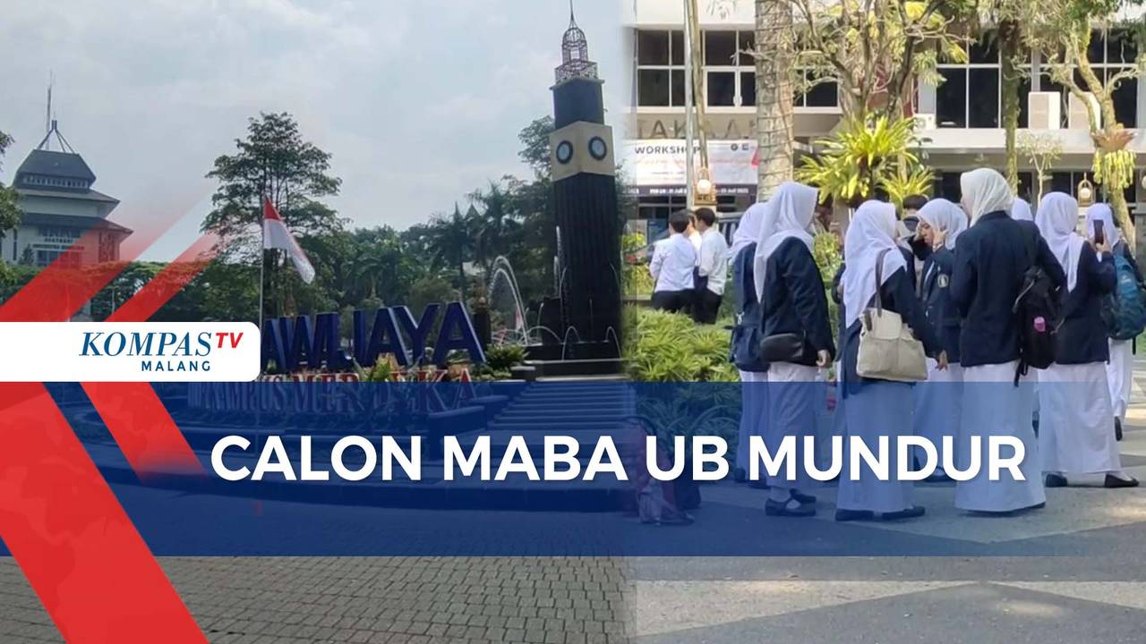 Ratusan Calon Maba UB Mundur - Kompas TV | Vidio