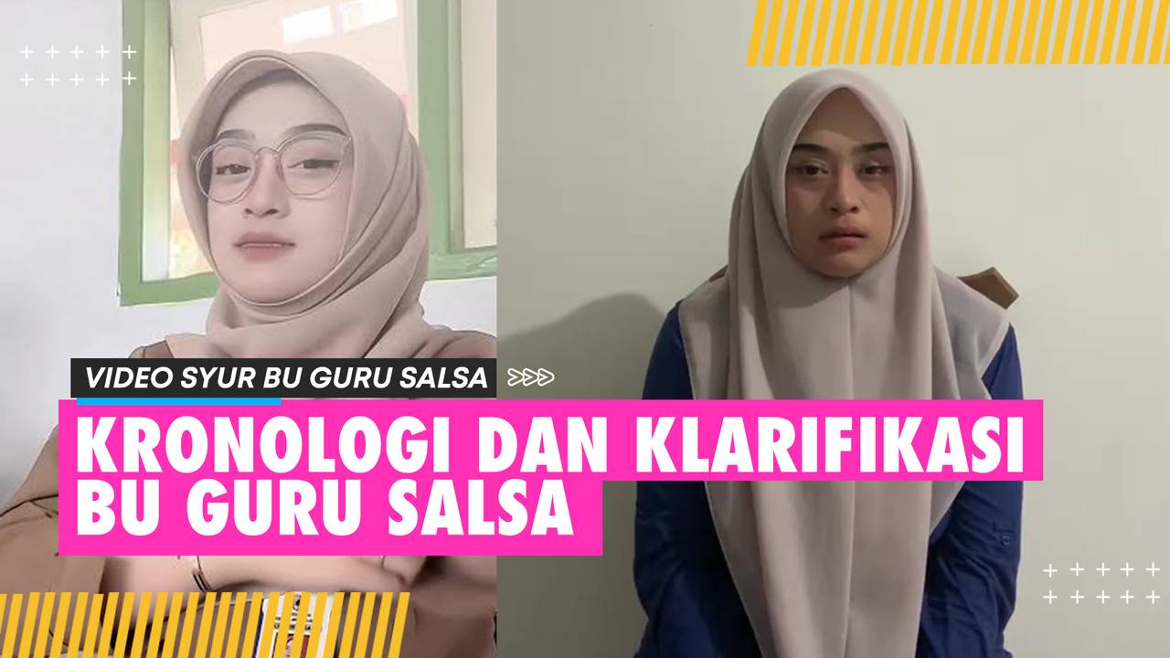 Kronologi Dan Klarifikasi Bu Guru Salsa Perihal Video Syur Yang Tersebar, Gara-Gara Ditipu Orang ...