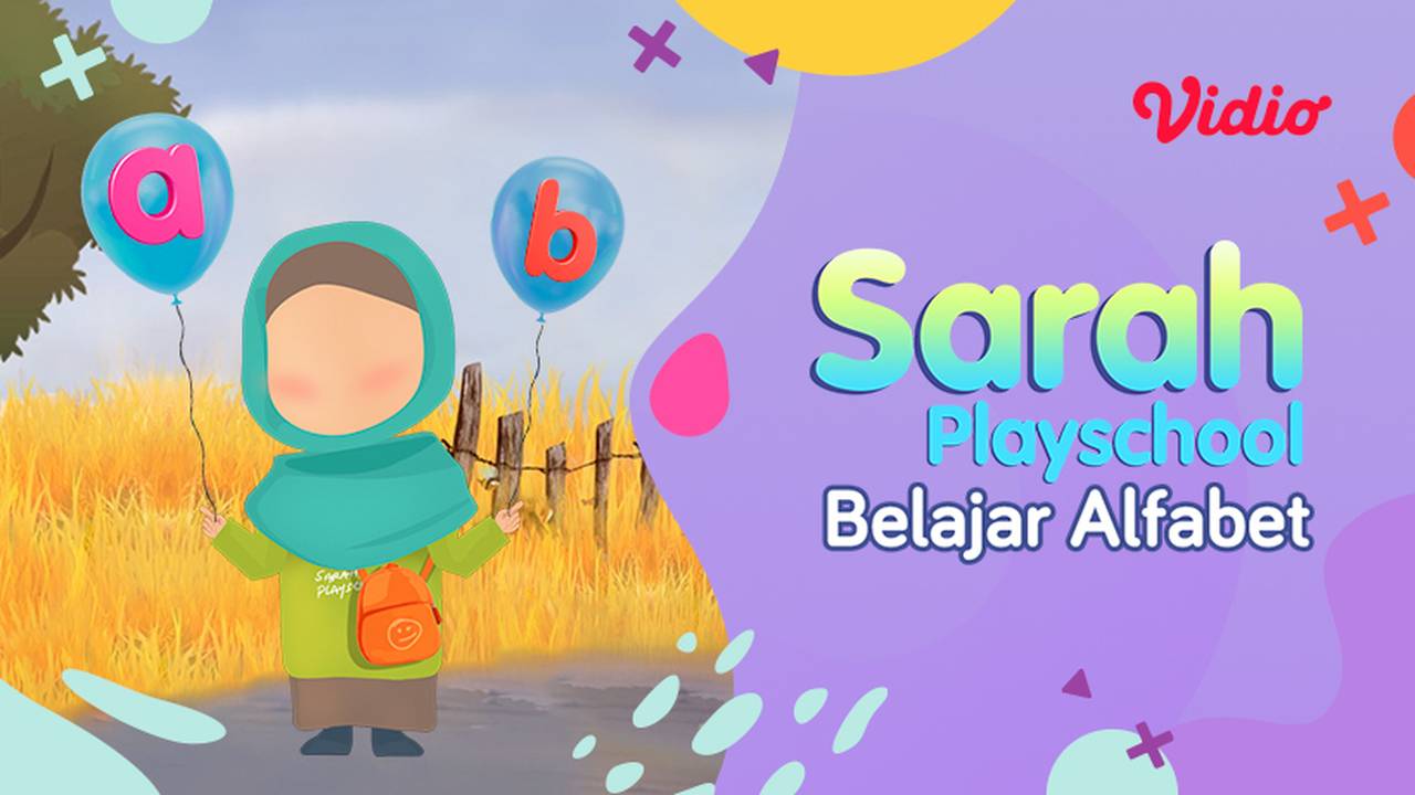 Streaming Sarah Playschool - Belajar Alfabet (2021)
