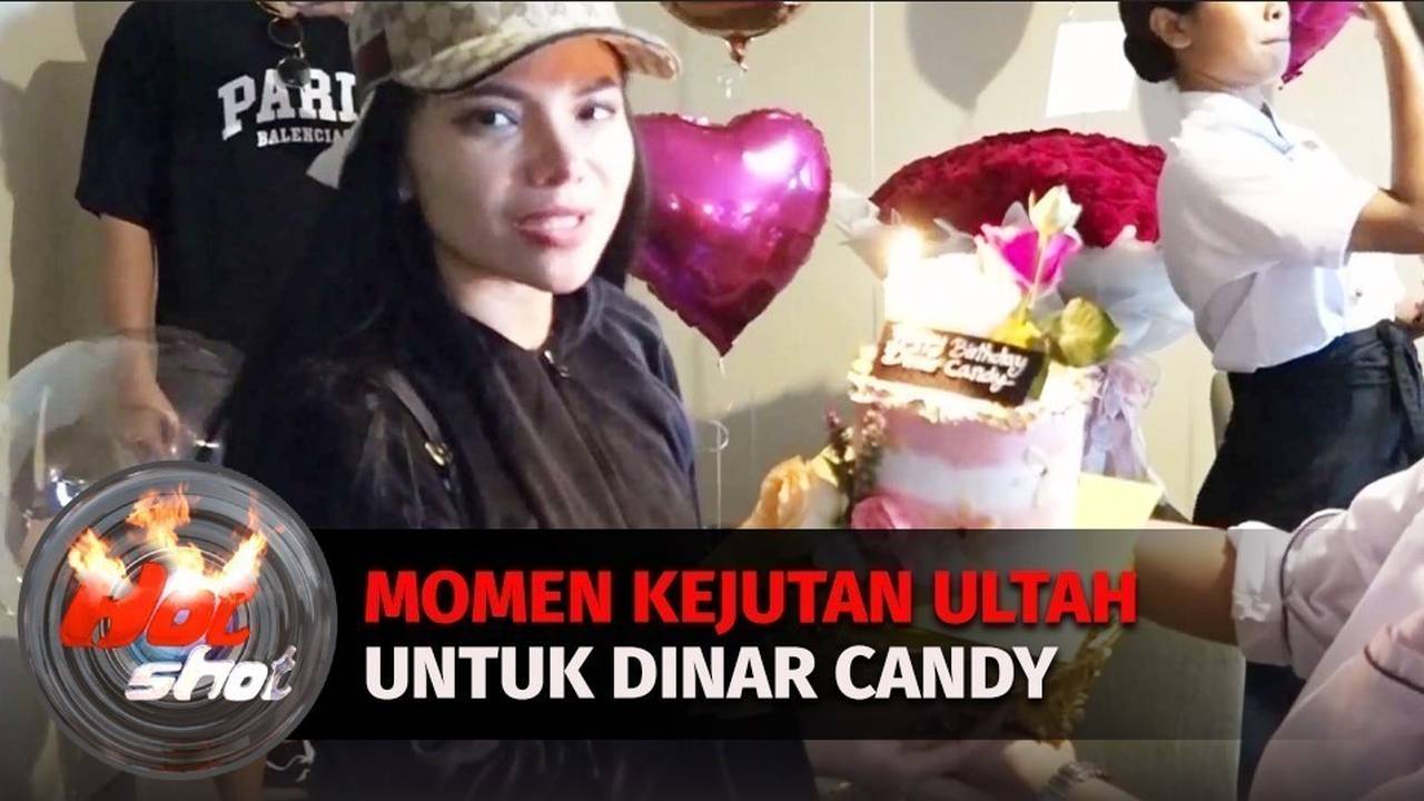 BAHAGIA!! Kejutan Bertubi-tubi di Hari Ulang Tahun Dinar Candy | Hot Shot | Vidio