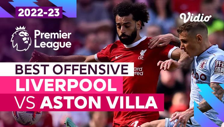 Live Streaming Liverpool FC - Premier League 2023 | Vidio