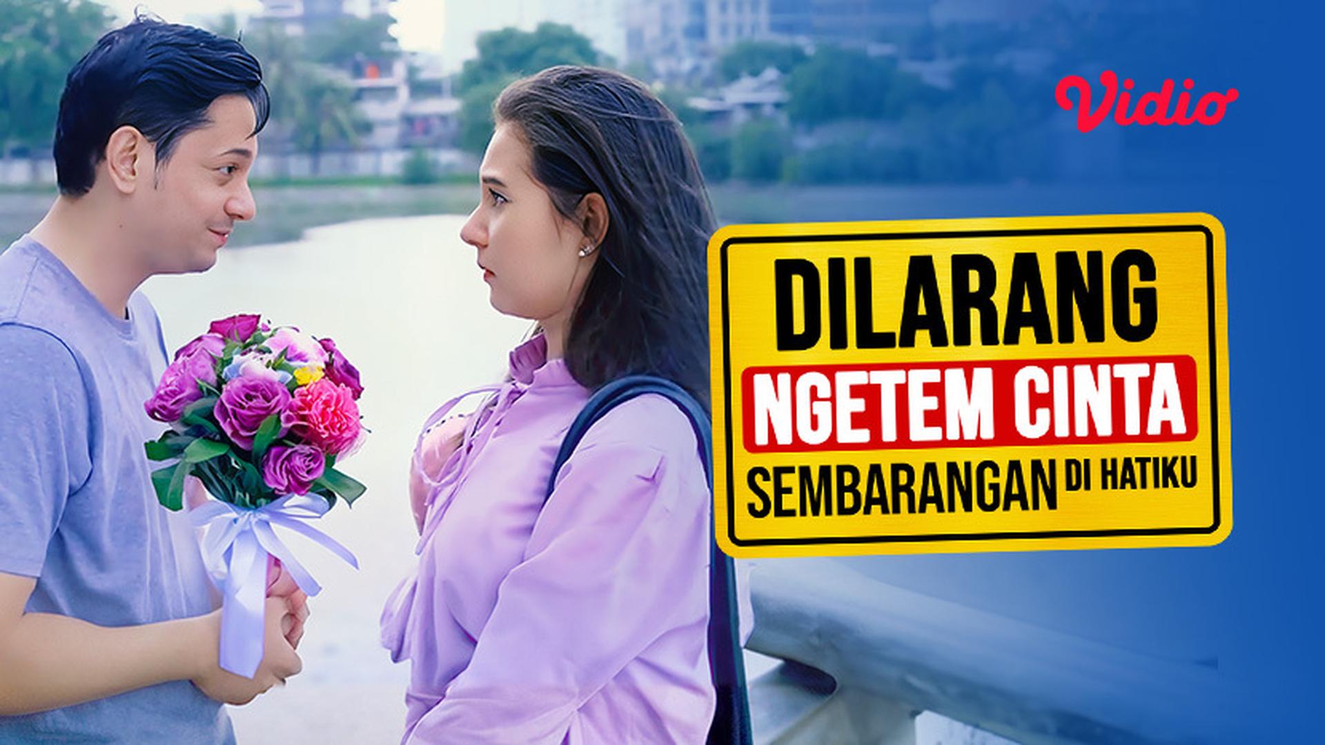 Streaming Dilarang Ngetem Cinta Sembarangan di Hatiku | Vidio