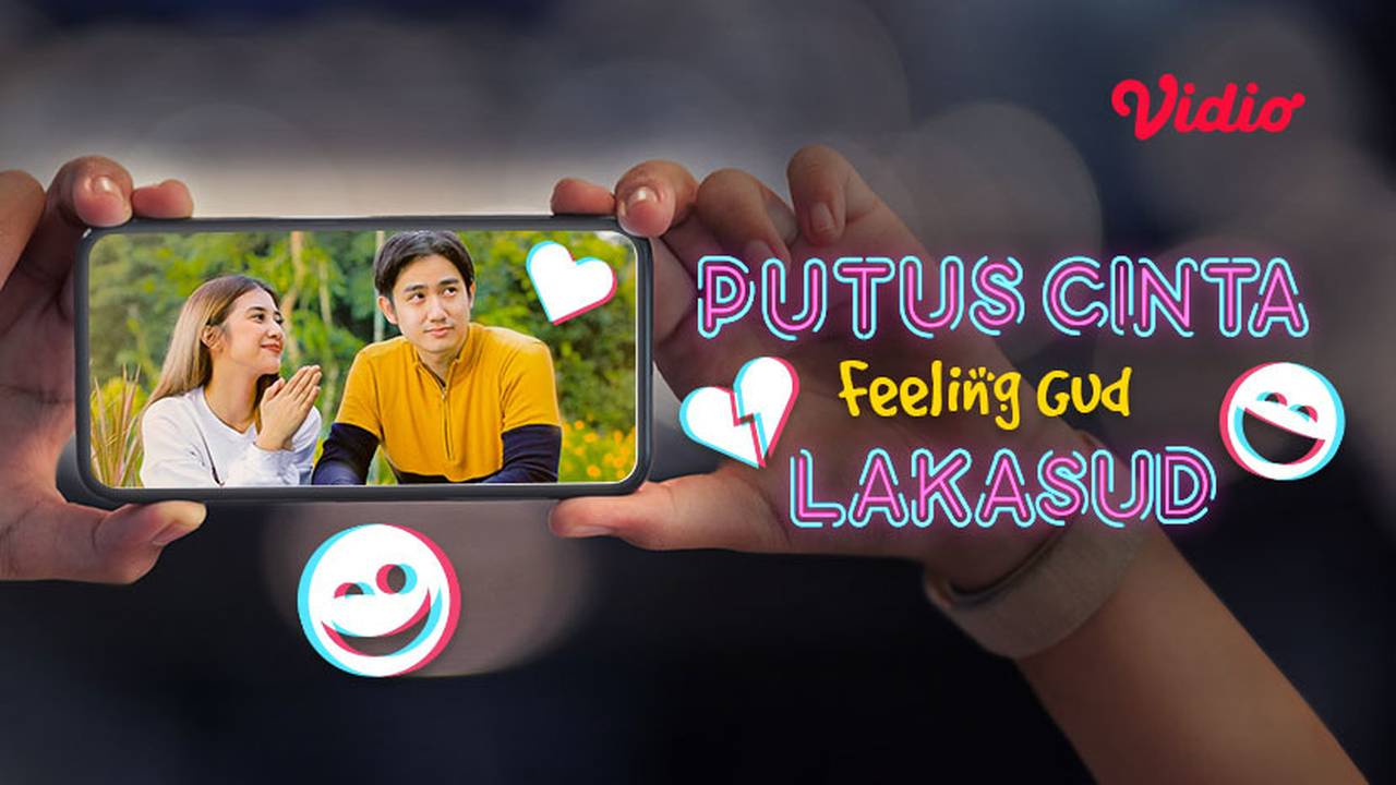 Streaming Putus Cinta Feeling Gud Lakasud (2020)