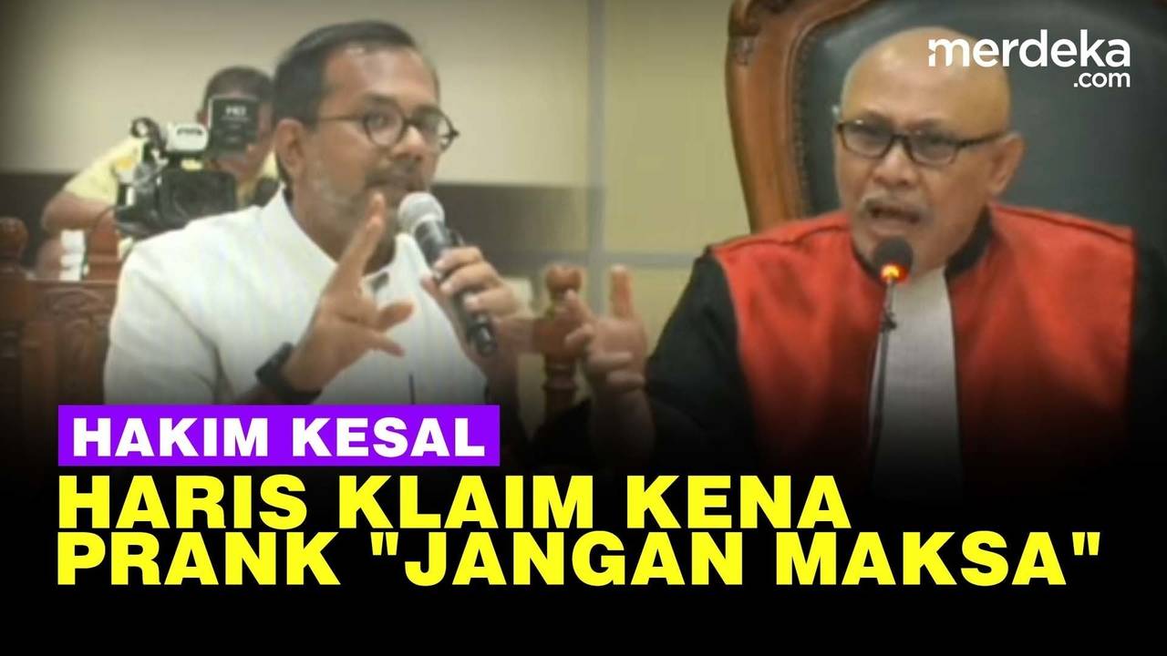 Hakim Panas, Haris Azhar Sebut Kena Prank - merdeka