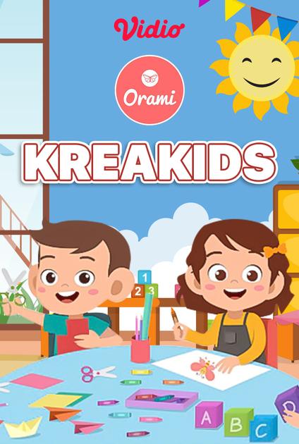 Streaming Orami - Kreakids | Vidio