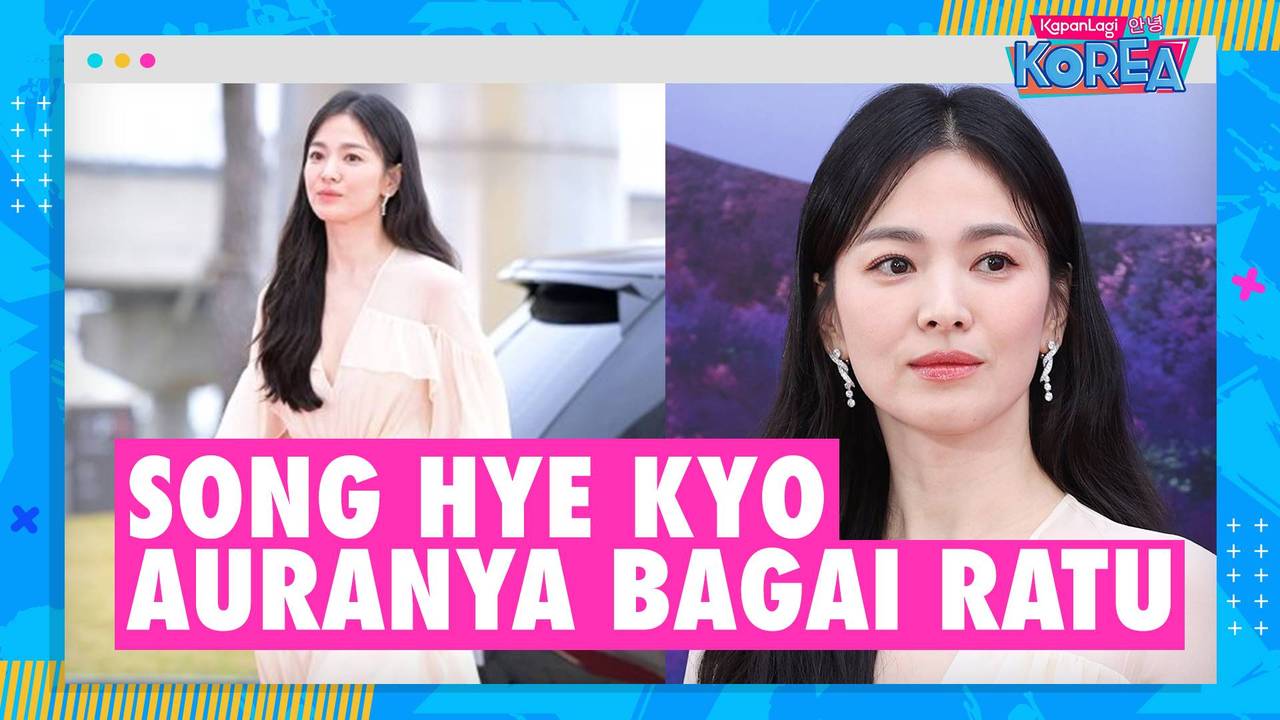 Foto Song Hye Kyo di Red Carpet Baeksang Arts Awards 2023, Gaunnya Simple Tapi Auranya Bagai ...