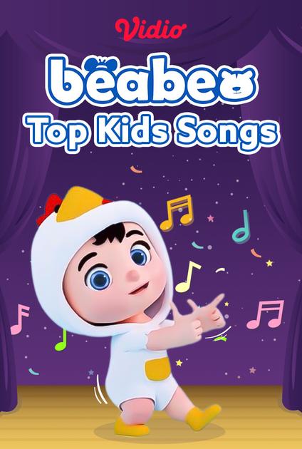 Streaming BeaBeo - Top Kids Songs | Vidio