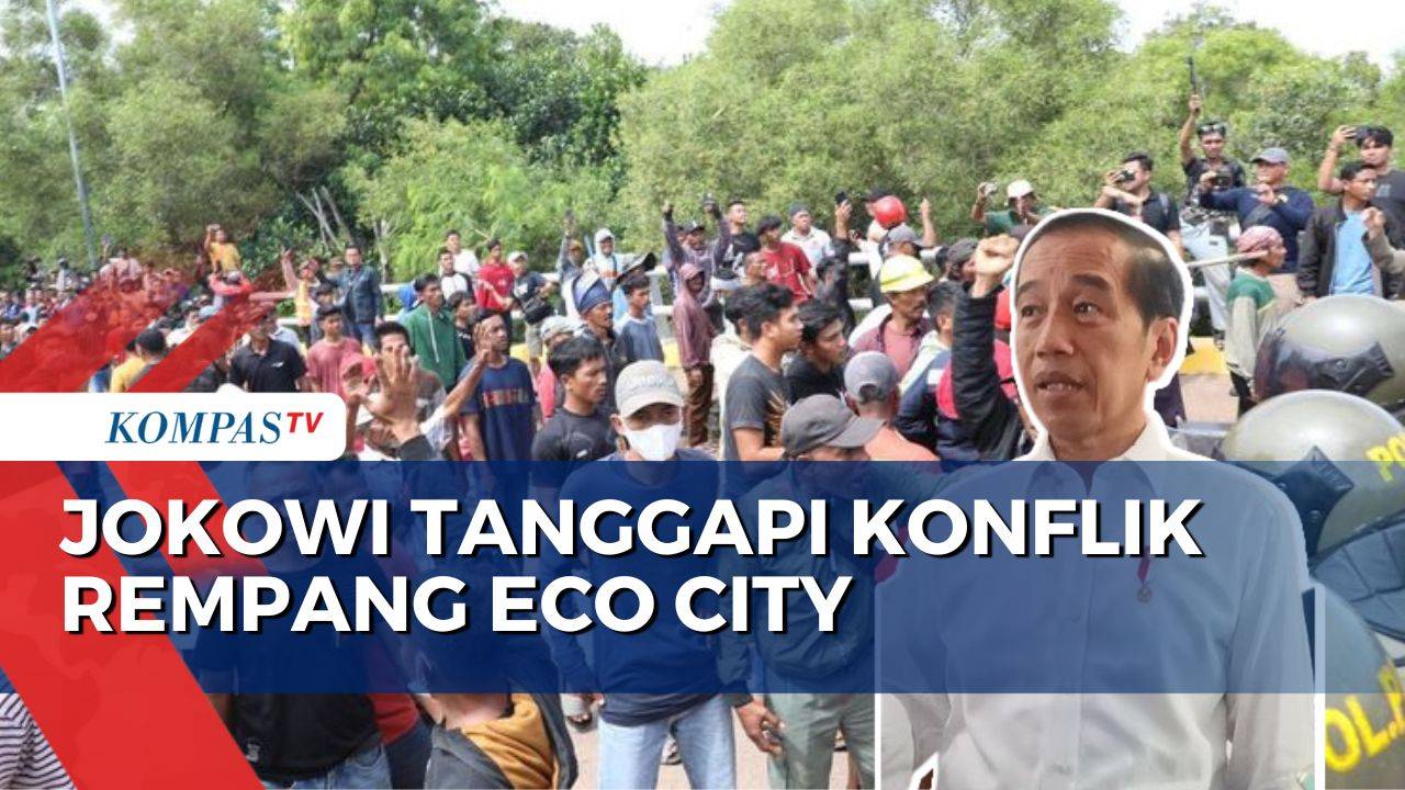 Jokowi Buka Suara Terkait Konflik Proyek Rempang Eco City - Kompas TV | Vidio