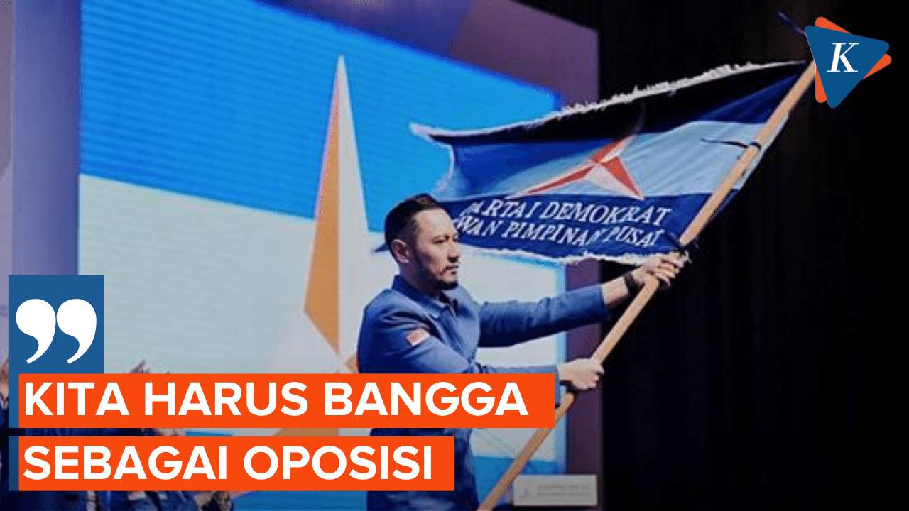 AHY Minta Kader Demokrat Bangga Jadi Oposisi Pemerintah - Kompascom | Vidio