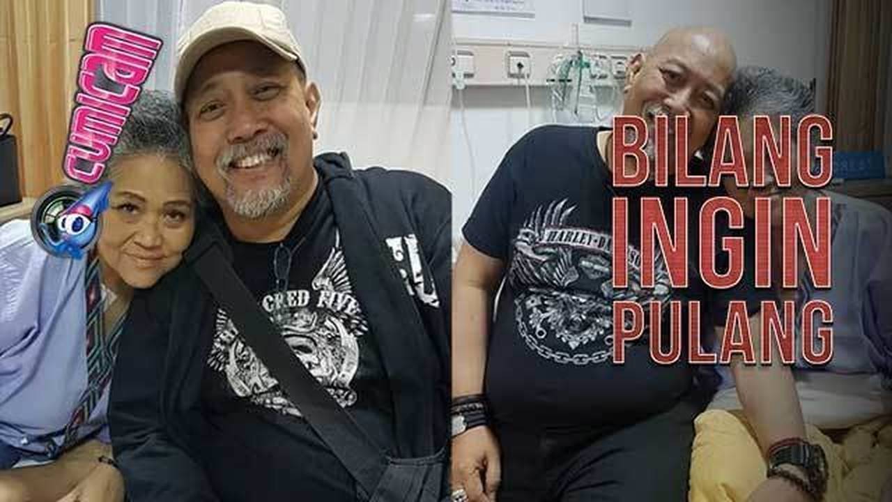 Malam Sebelum Tutup Usia, Istri Indro Warkop Ingin Pulang | Vidio