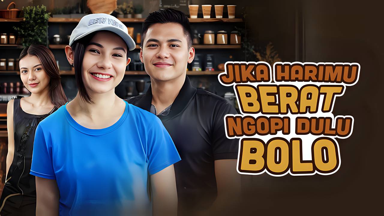 Streaming Jika Harimu Berat Ngopi Dulu Bolo