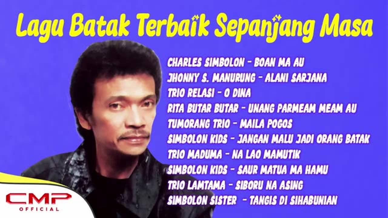 Lagu Batak Terbaik Sepanjang Masa - Charles Simbolon, Jhonny S ...