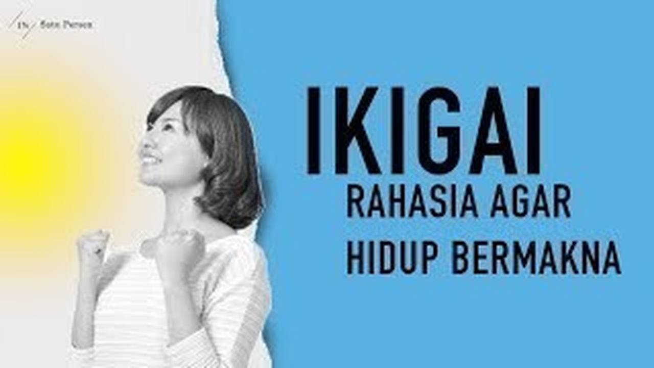 Prinsip Hidup Agar Bahagia (Hidup Lebih Bermakna) | Vidio