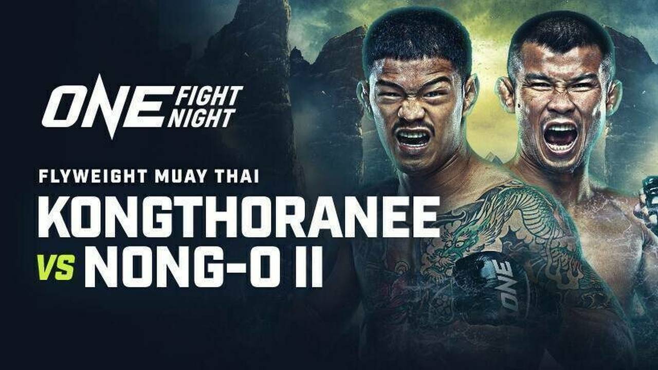 ONE Fight Night 31: Kongthoranee vs Nong-O II
