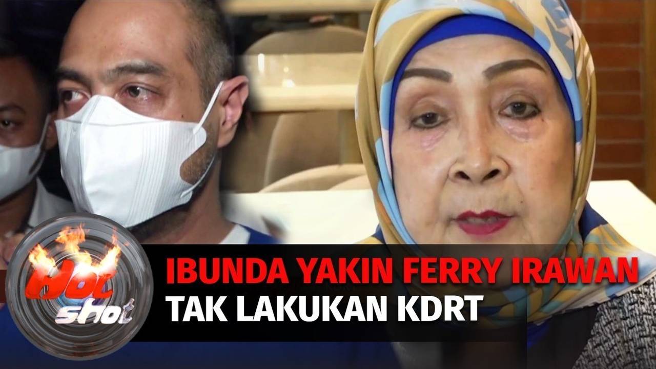 Ibunda Ferry Irawan Angkat Bicara, Yakin Anaknya Tidak Lakukan KDRT ...