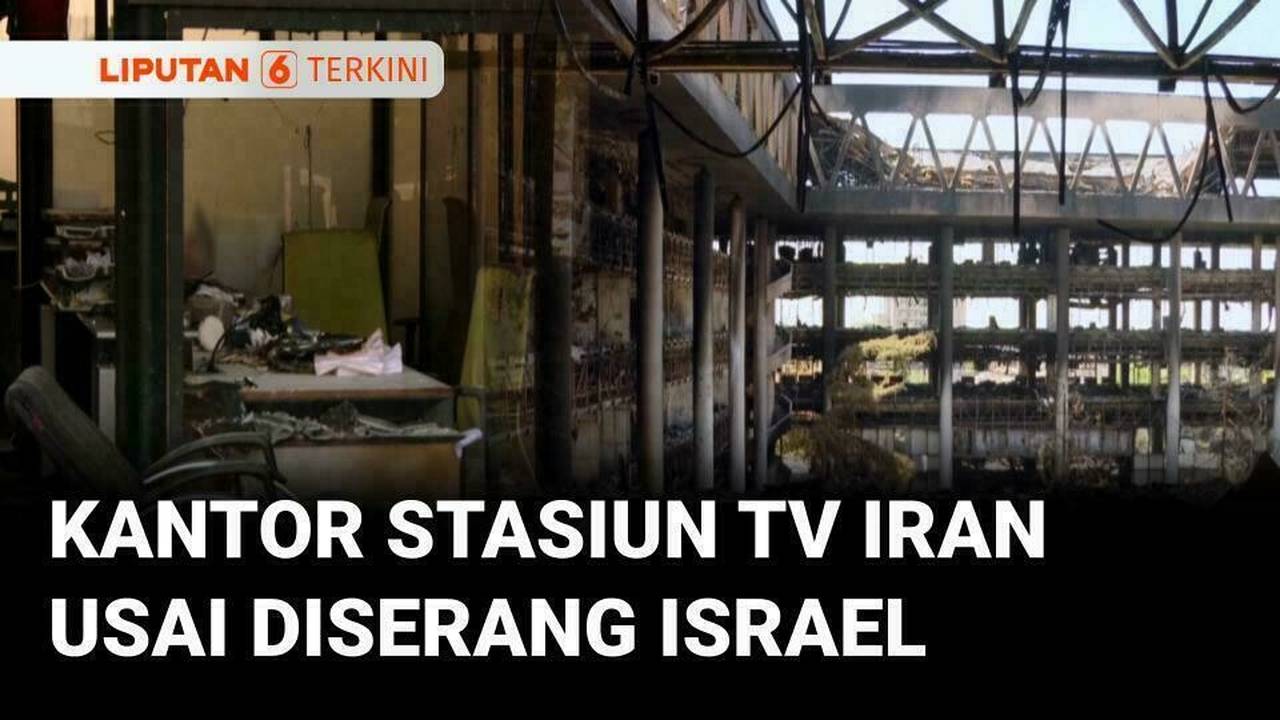 Penampakan Kantor Stasiun TV Iran Usai Diserang Israel | Liputan 6 ...