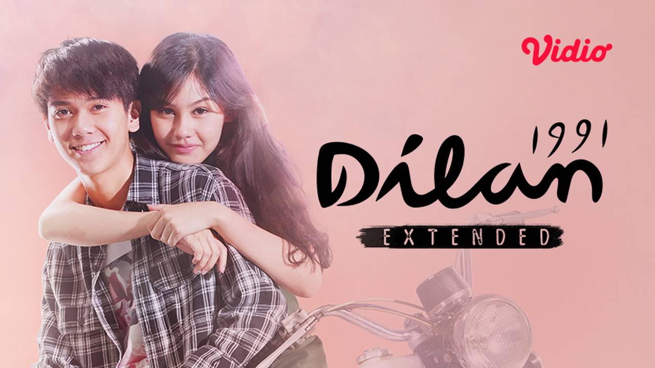 Streaming Dilan 1991 Extended
