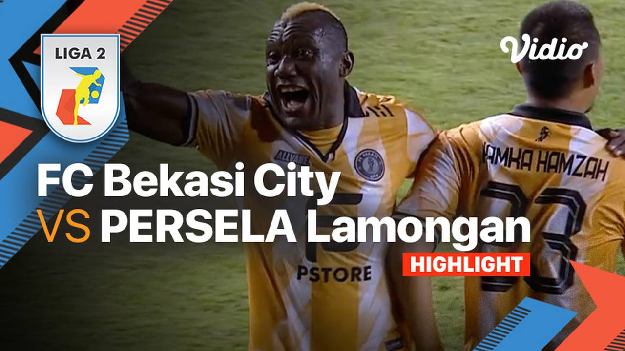 Highlights - FC Bekasi City vs Persela Lamongan | Liga 2 2022/23 | Vidio