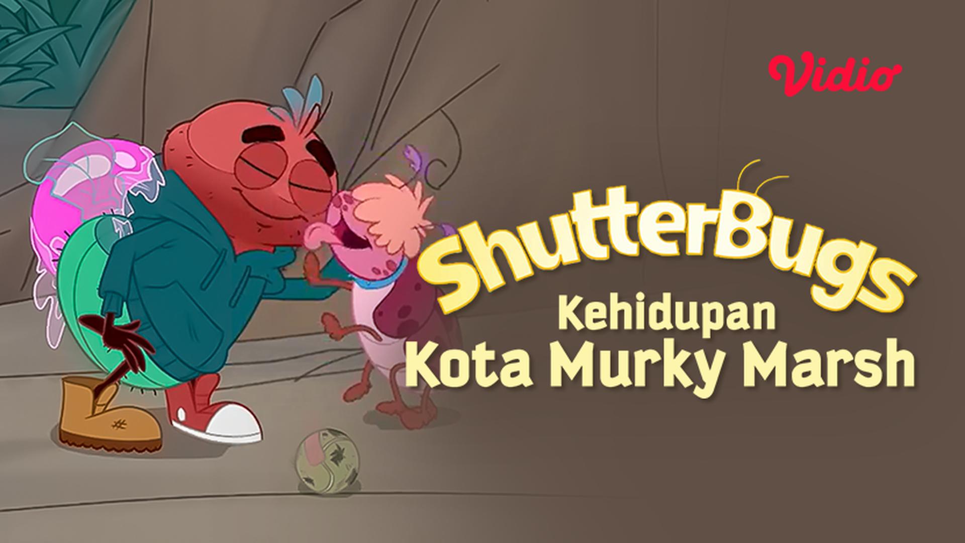 Nonton Shutterbugs - Kehidupan Kota Murky Marsh (2021) Sub Indo | Vidio