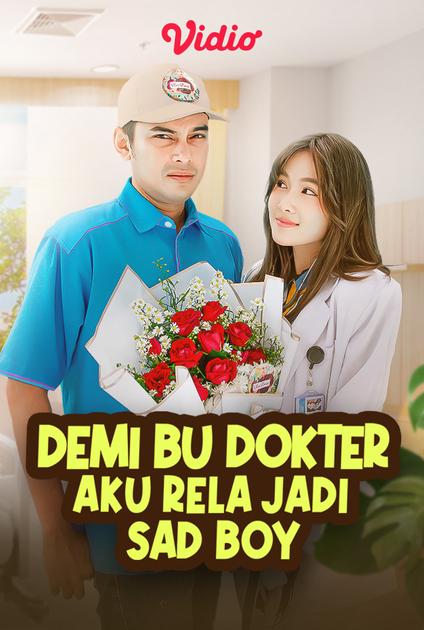 Streaming Demi Bu Dokter Aku Rela Jadi Sadboy | Vidio