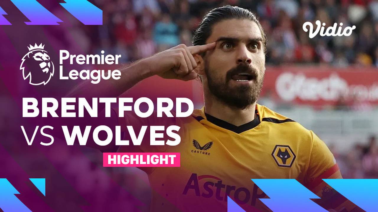 Highlights - Brentford vs Wolves | Premier League 22/23 | Vidio