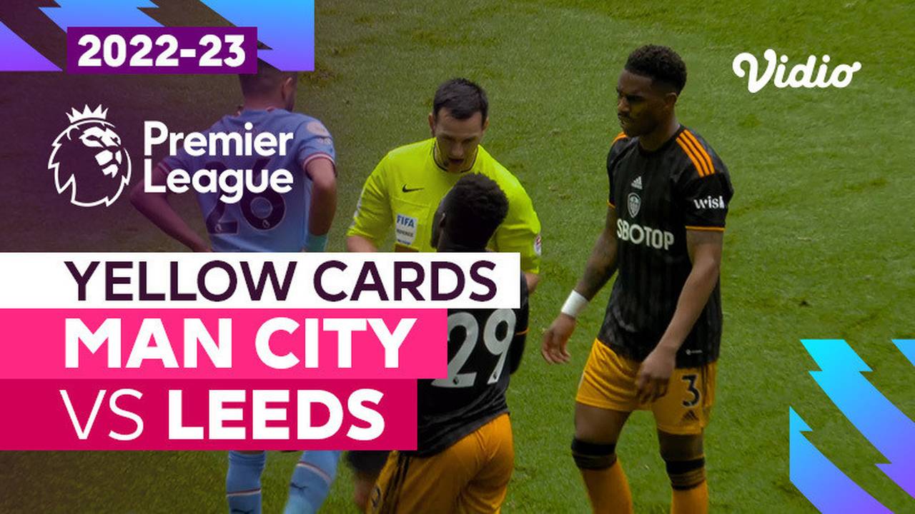 Kartu Kuning | Man City vs Leeds | Premier League 2022/23