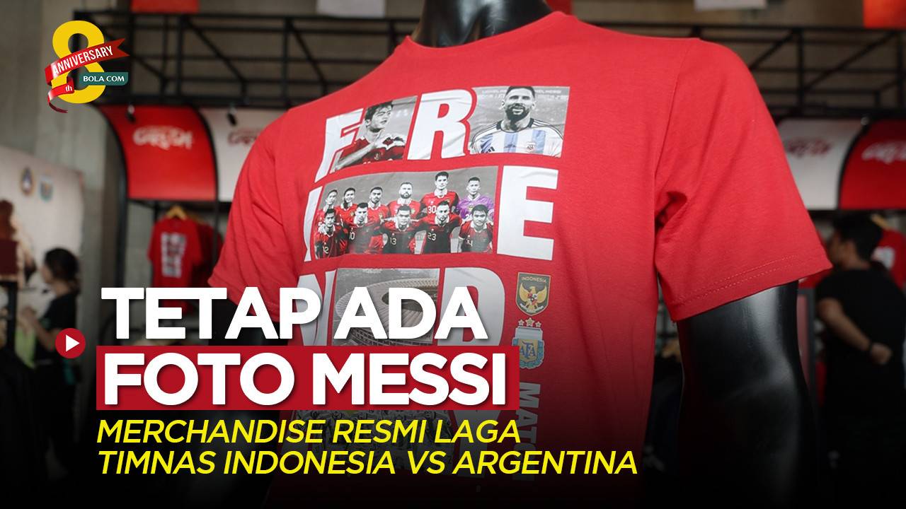Merchandise Resmi Laga Timnas Indonesia Vs Argentina Sudah Bisa Dibeli ...