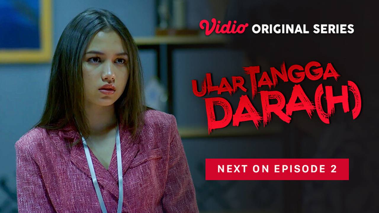 [Gratis] Ular Tangga Dara(h) - Ular Tangga Dara(h) - Vidio Original Series | Next On Episode 2 ...