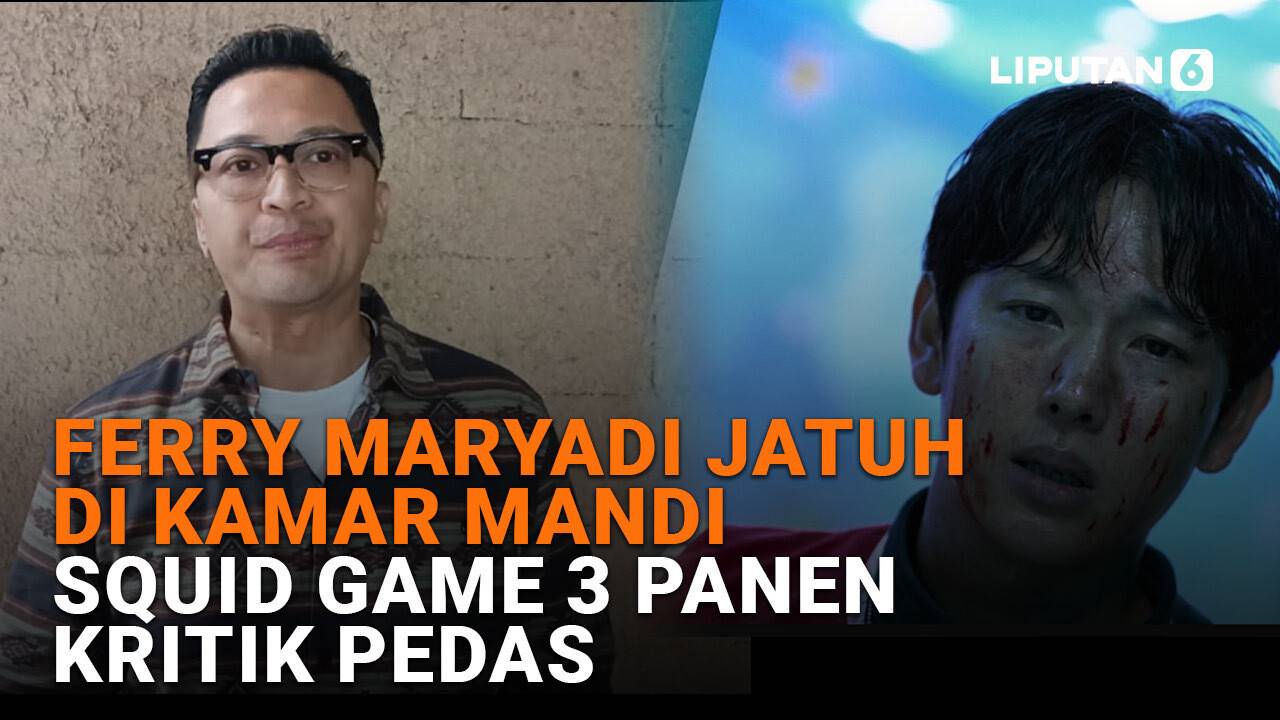 Ferry Maryadi Jatuh di Kamar Mandi, Squid Game 3 Panen Kritik Pedas | Vidio