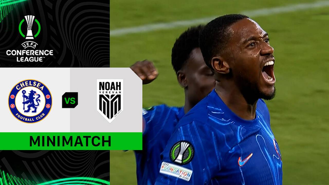 Chelsea vs Noah - Mini Match | UEFA Conference League 2024/25 | Vidio