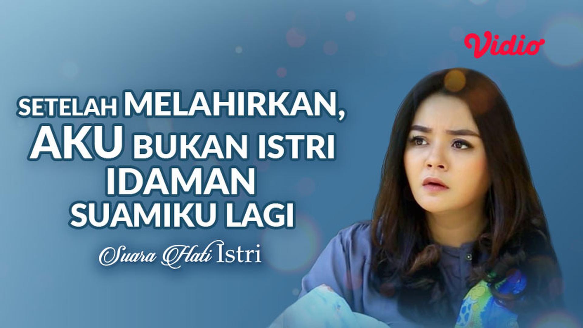 Streaming Setelah Melahirkan Aku Bukan Istri Idaman Suamiku Lagi 2021