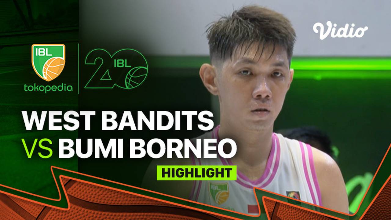 Highlights | West Bandits Solo vs Bumi Borneo Pontianak | IBL Tokopedia ...