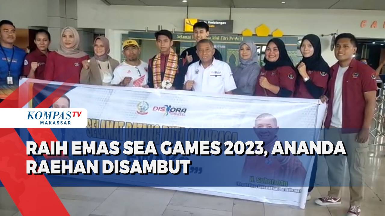 Raih Emas SEA Games 2023, Ananda Raehan Disambut Keluarga - Kompas TV ...