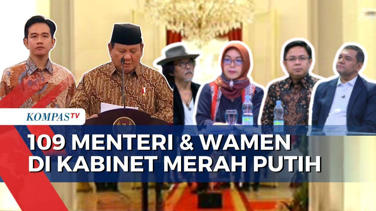 Ini Harapan untuk 109 Orang Menteri dan Wamen yang Ada di Kabinet Merah Putih - Kompas TV | Vidio