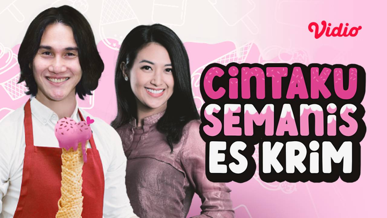 Streaming Cintaku Semanis Es Krim
