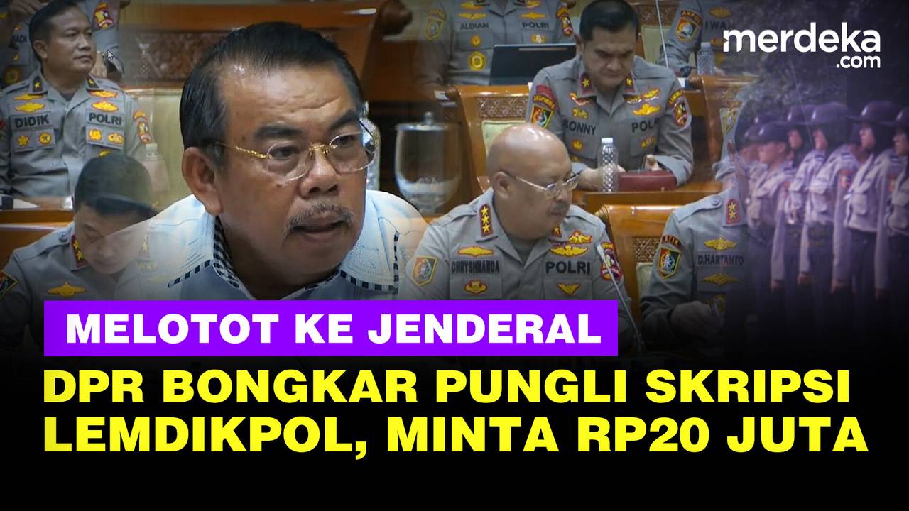 Eks Jaksa Melotot ke Jenderal Polisi di DPR, Ungkap Pungli Skripsi Rp20 ...