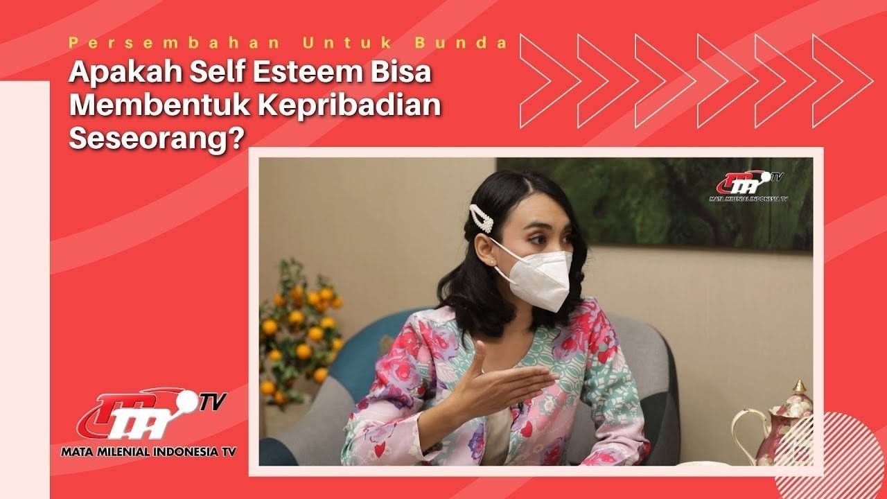 PUB | Apa Itu Self Esteem? | Vidio