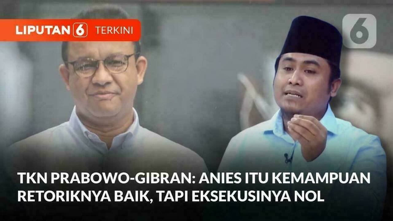 Jubir TKN Prabowo-Gibran: Anies Itu Kemampuan Retoriknya Baik, Tapi ...