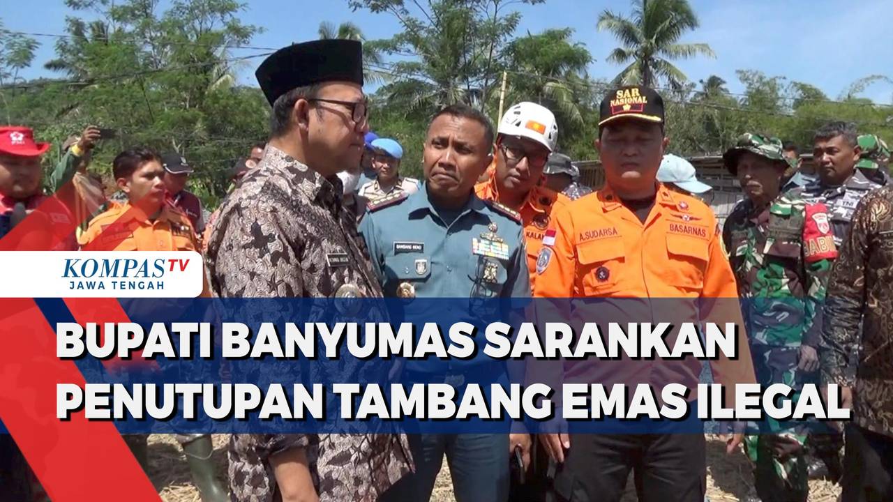 Bupati Banyumas Sarankan Penutupan Tambang Emas Ilegal - Kompas TV | Vidio