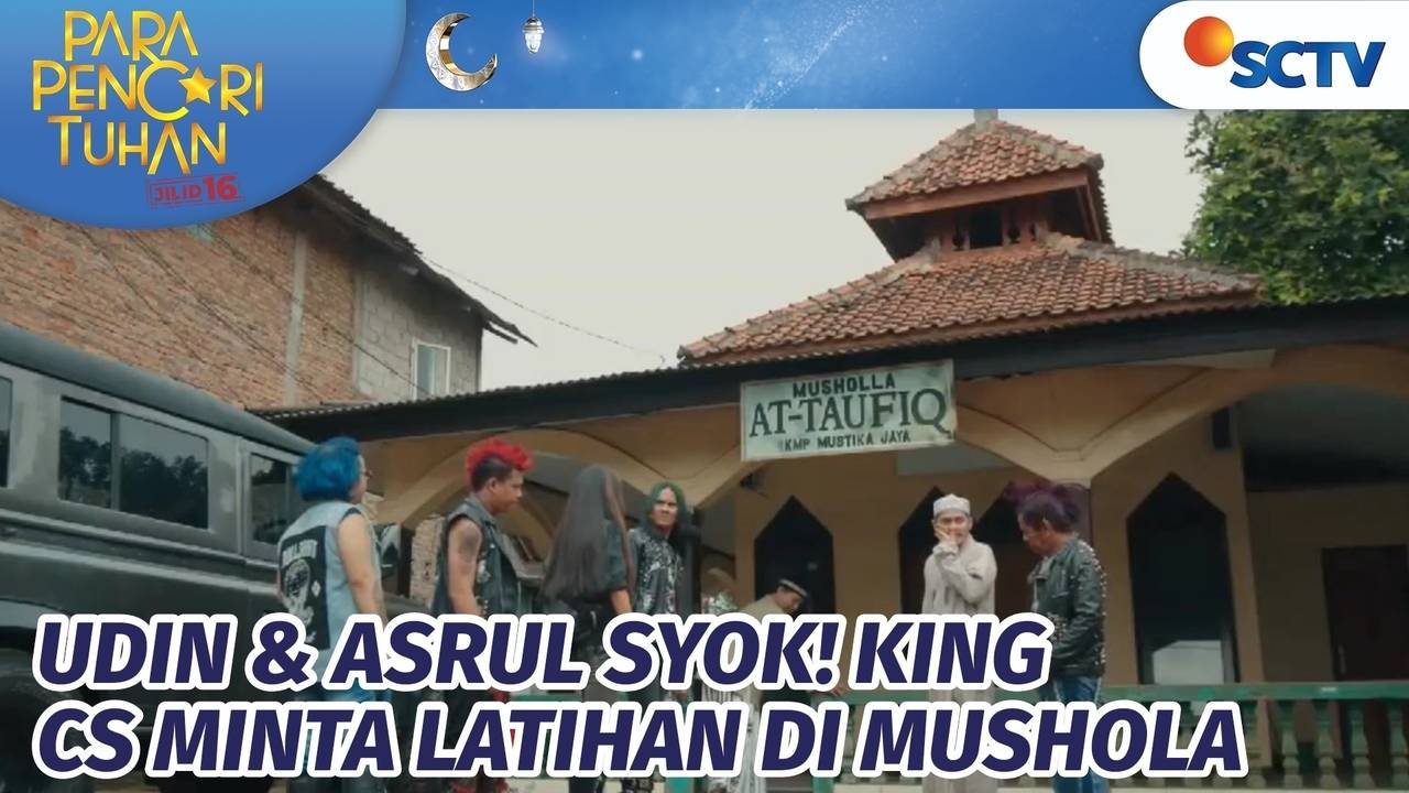 Para Pencari Tuhan Jilid 16 - Udin & Asrul Syok! King Cs Minta Latihan ...
