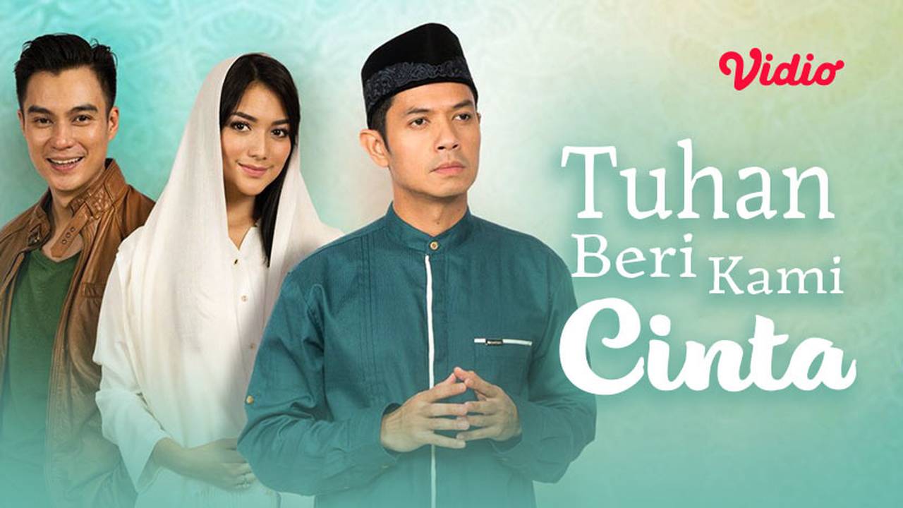 Streaming Tuhan Beri Kami Cinta (Sinetron SCTV)