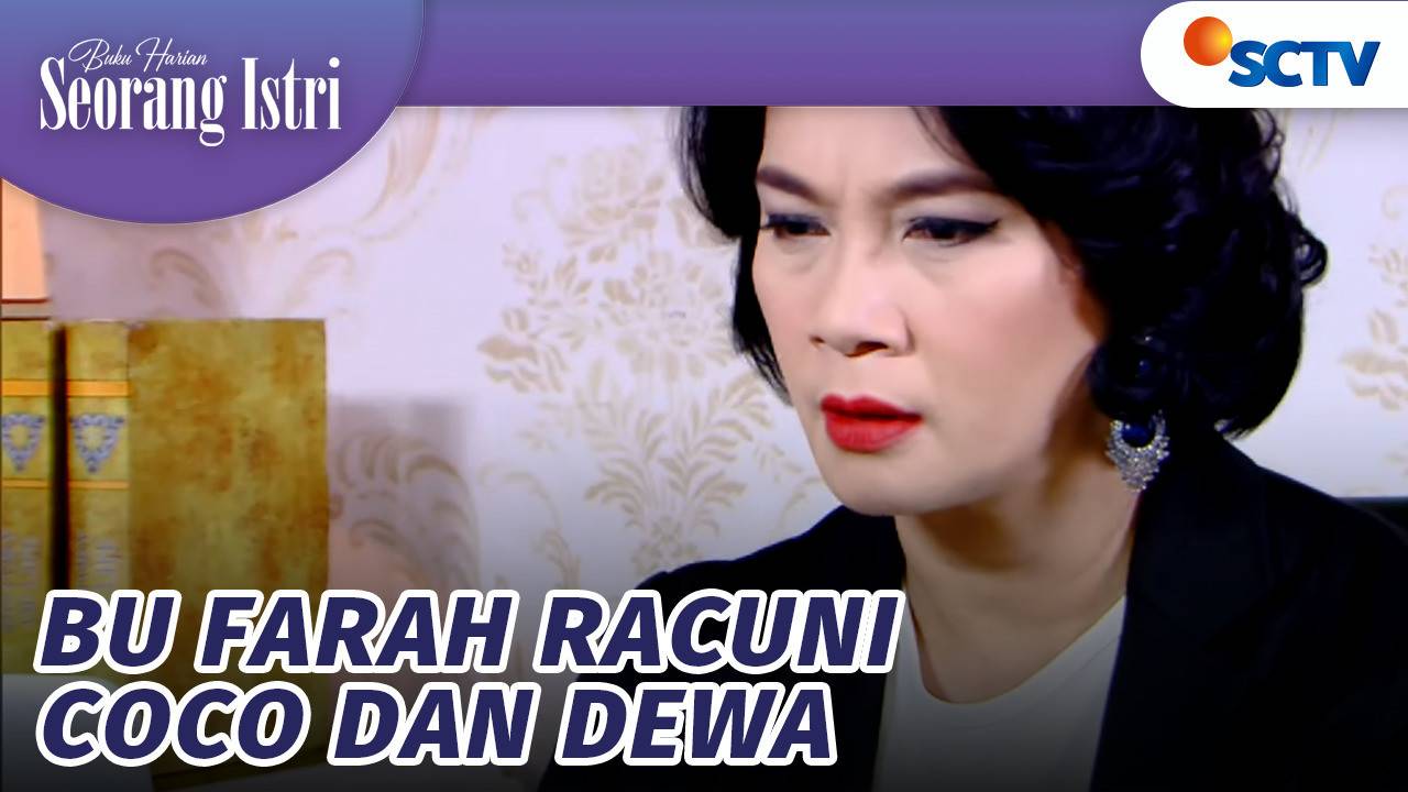 [Gratis] Bu Farah Racuni Coco Dan Dewa | Buku Harian Seorang Istri Episode 642 | Vidio