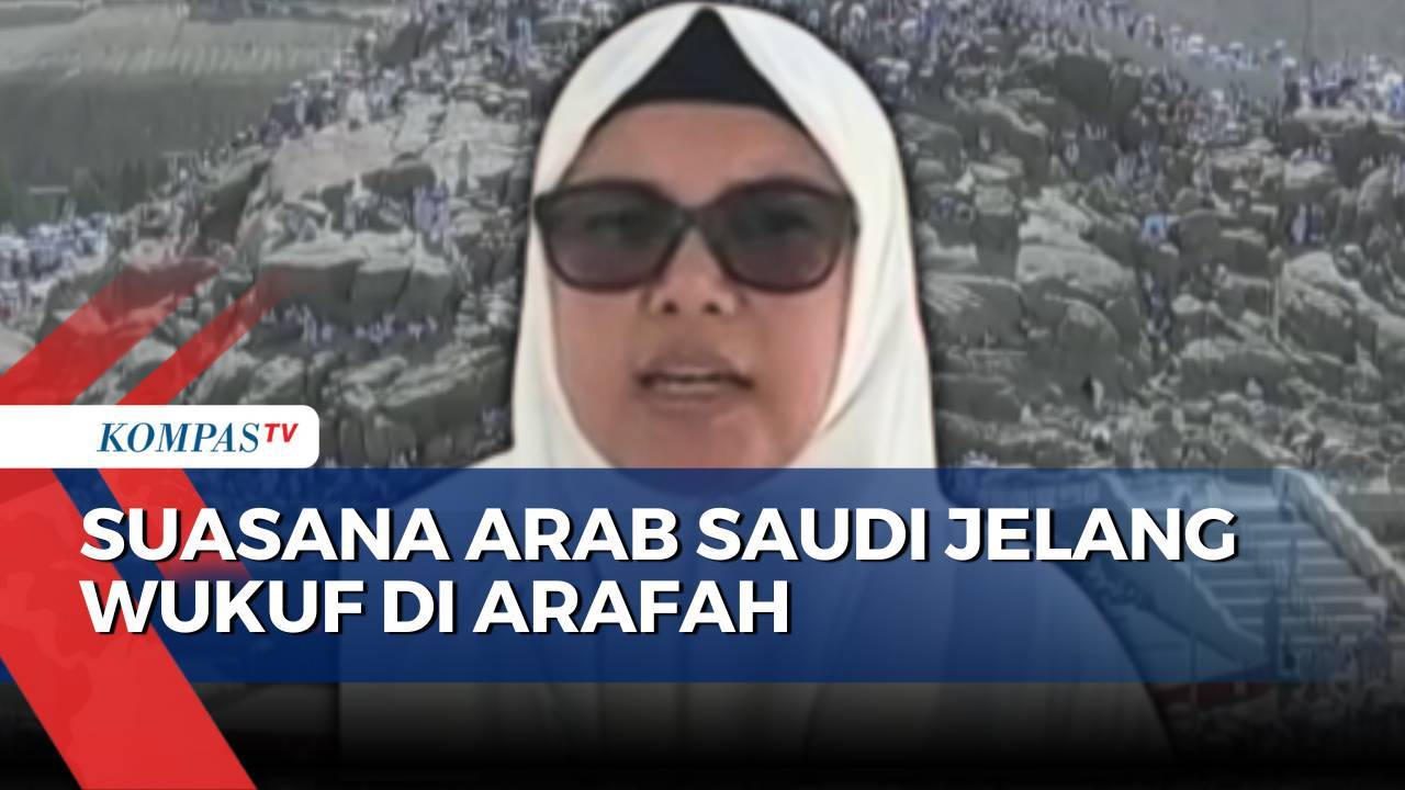 [FULL] Suasana Arab Saudi di Puncak Ibadah Haji 2025, Jemaah Bersiap ke ...
