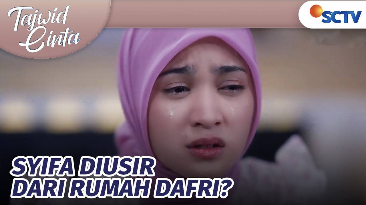[Gratis] Tajwid Cinta - AIR MATA ITU TERJATUH LAGI!! Syifa Diminta ...