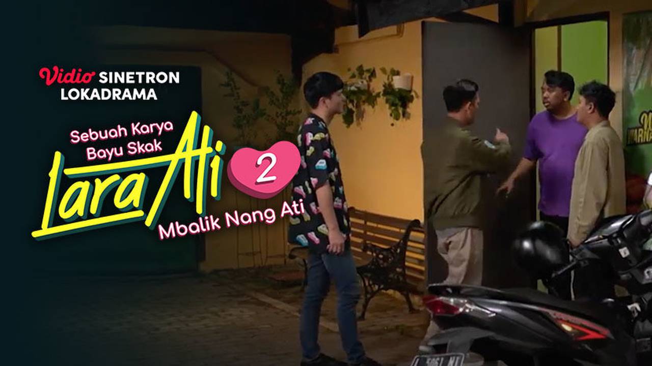 Lara Ati 2 - Episode 18 (2023)