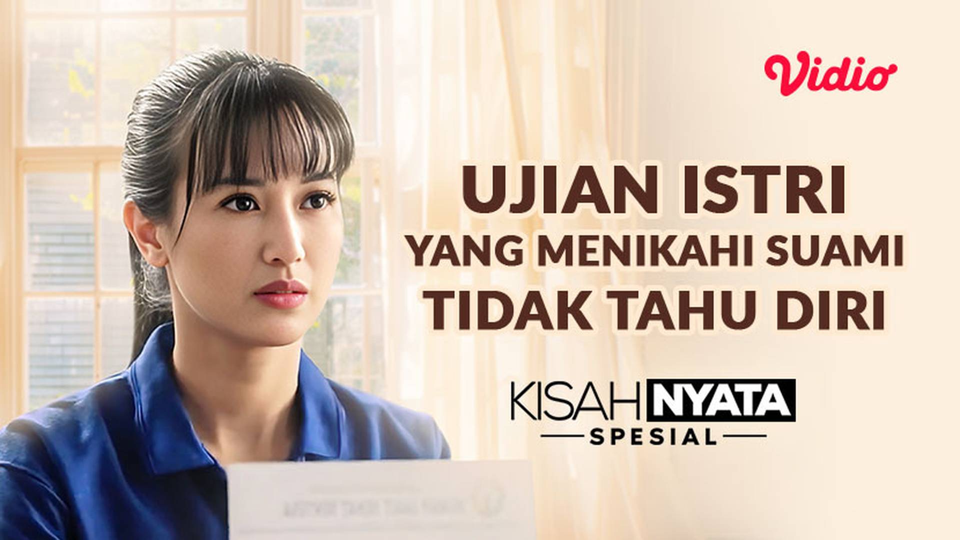 Streaming Ujian Istri Yang Menikahi Suami Tidak Tahu Diri