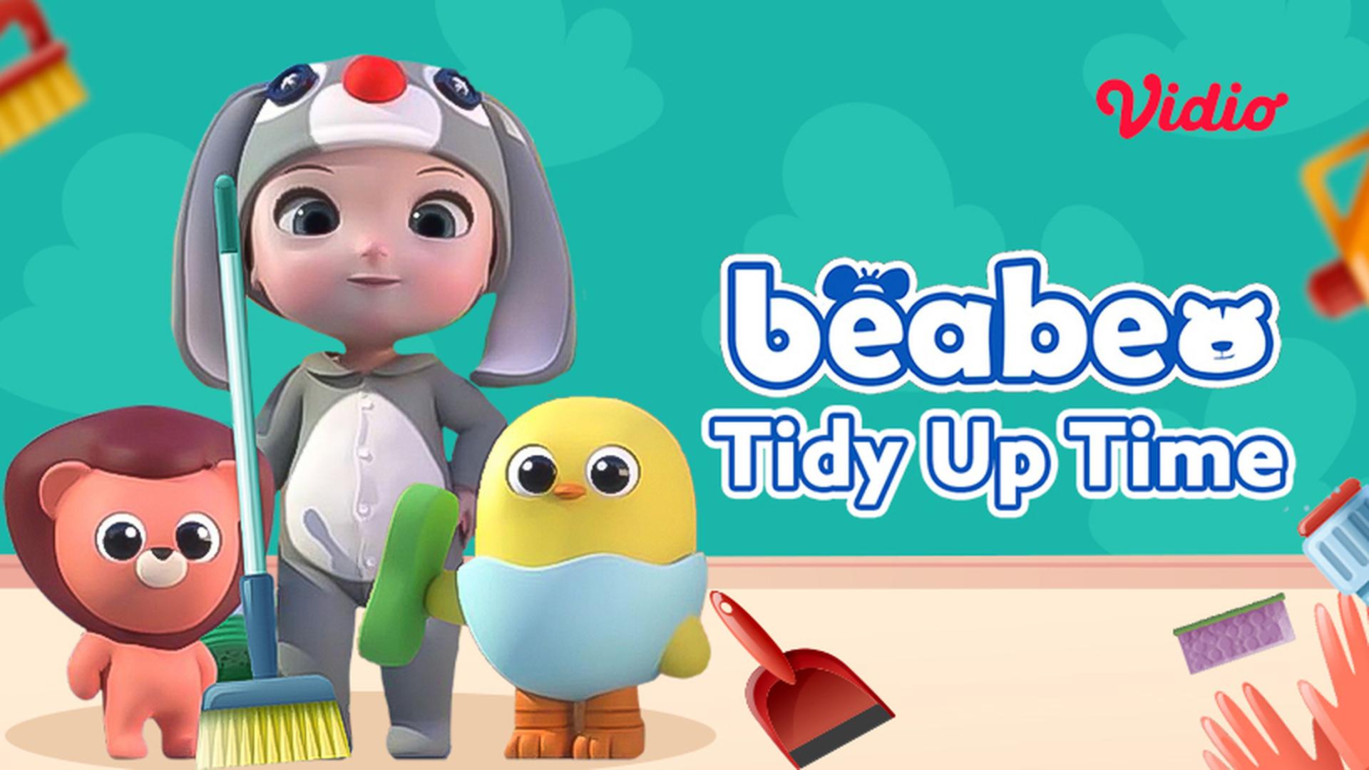 Streaming BeaBeo - Tidy up Time! | Vidio