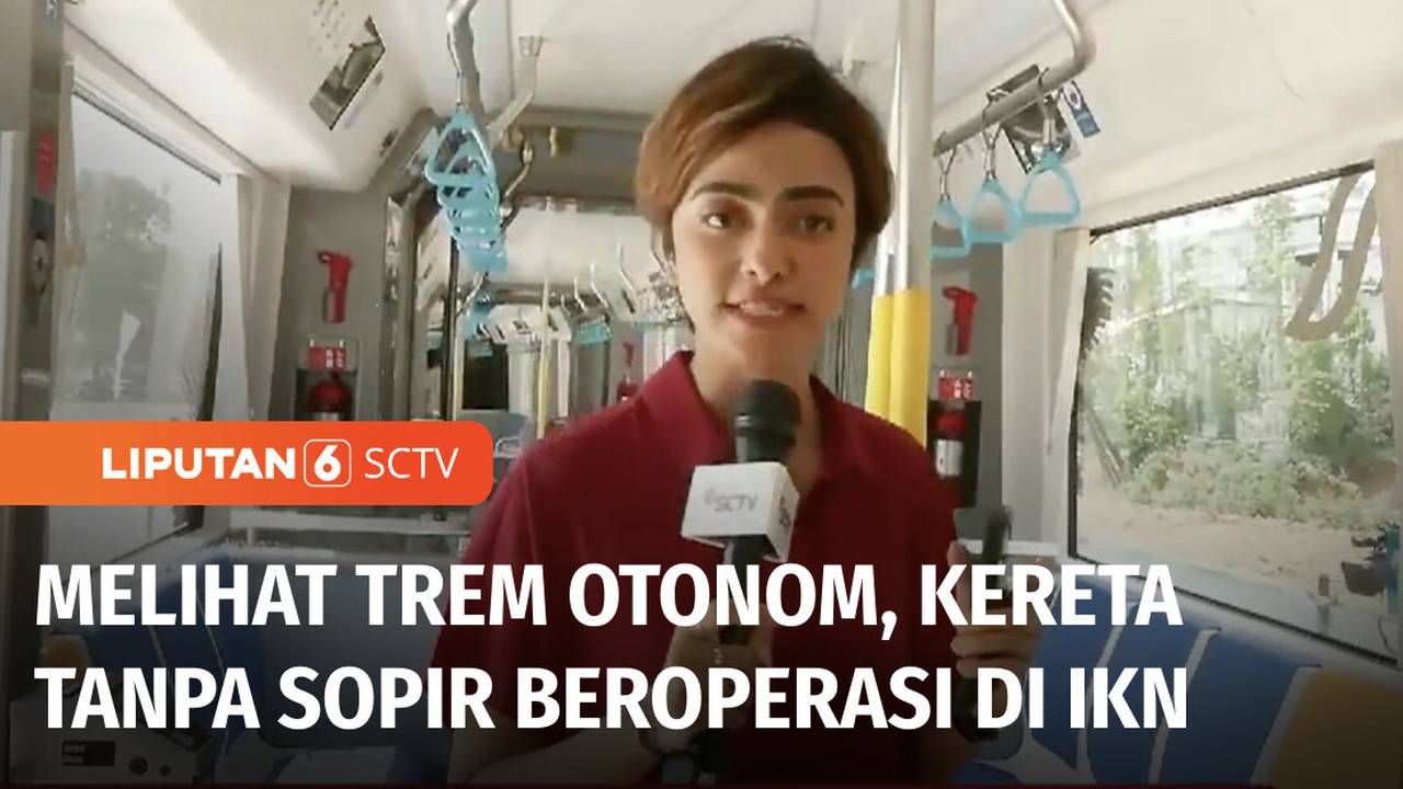 Melihat Trem Otonom, Kereta Tanpa Rel yang Bakal Beroperasi saat ...