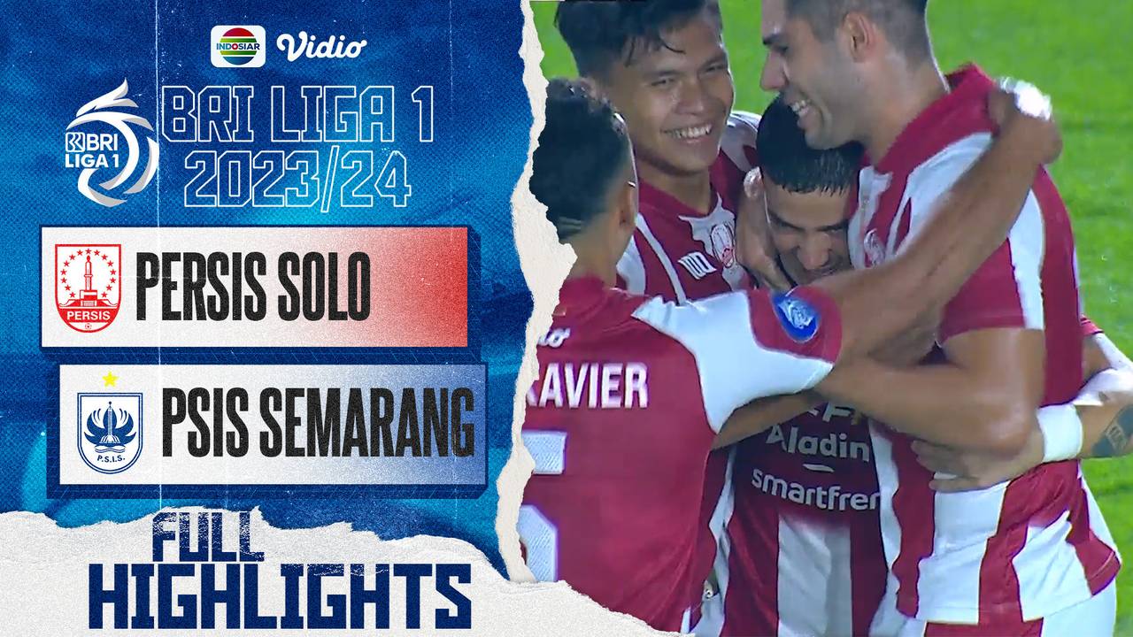 Full Highlights - PERSIS Solo VS PSIS Semarang | BRI Liga 1 2023/2024